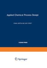 Applied Chemical Process Design | SpringerLink