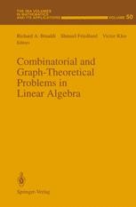Combinatorial and Graph-Theoretical Problems in Linear Algebra | SpringerLink