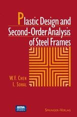 Plastic Design and Second-Order Analysis of Steel Frames | Springer ...