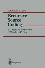 Recursive Source Coding: A Theory for the Practice of Waveform Coding | SpringerLink