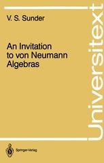 An Invitation to von Neumann Algebras | Springer Nature Link