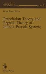 Percolation Theory and Ergodic Theory of Infinite Particle Systems ...