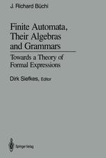Finite Automata, Their Algebras and Grammars: Towards a Theory of ...