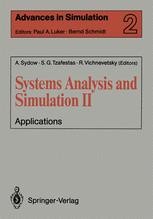 Systems Analysis and Simulation II: Applications Proceedings of the International Symposium held ...
