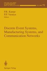 Discrete Event Systems, Manufacturing Systems, and Communication Networks | SpringerLink