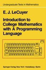 Introduction to College Mathematics with A Programming Language ...