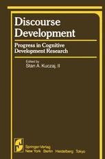 Discourse Development: Progress in Cognitive Development Research ...