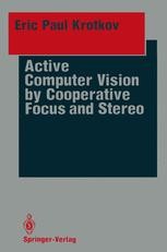 Active Computer Vision by Cooperative Focus and Stereo | Springer Nature Link (formally ...