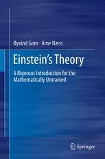 Einstein's Theory: A Rigorous Introduction for the Mathematically ...