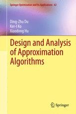 Design and Analysis of Approximation Algorithms | SpringerLink