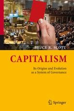 Capitalism: Its Origins and Evolution as a System of Governance ...