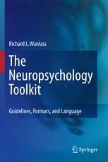 The Neuropsychology Toolkit: Guidelines, Formats, and Language ...