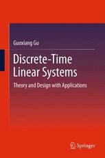 Discrete-Time Linear Systems: Theory and Design with Applications ...