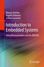 Introduction to Embedded Systems: Using Microcontrollers and the MSP430 ...