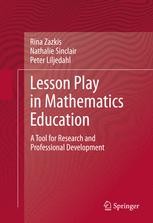 Lesson Play in Mathematics Education:: A Tool for Research and ...