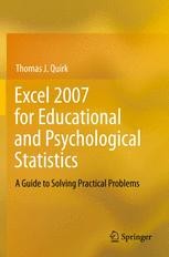 Excel 2007 for Educational and Psychological Statistics: A Guide to Solving Practical Problems ...