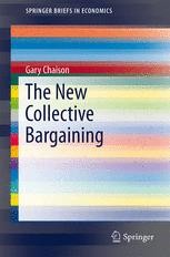 The New Collective Bargaining | Springer Nature Link (formerly ...