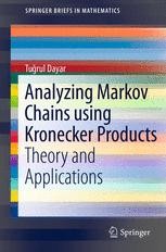 Analyzing Markov Chains using Kronecker Products: Theory and Applications | Springer Nature Link ...