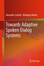 Towards Adaptive Spoken Dialog Systems | SpringerLink