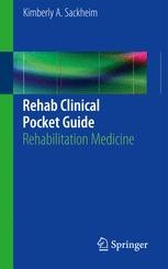 Rehab Clinical Pocket Guide: Rehabilitation Medicine | Springer Nature ...