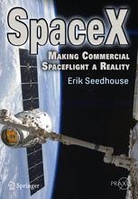 SpaceX: Making Commercial Spaceflight a Reality | SpringerLink