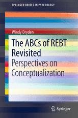 The ABCs of REBT Revisited: Perspectives on Conceptualization ...