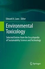 Environmental Toxicology: Selected Entries from the Encyclopedia of ...