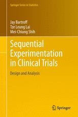 Sequential Experimentation in Clinical Trials: Design and Analysis ...