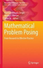 Mathematical Problem Posing: From Research to Effective Practice ...