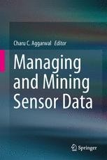 Managing and Mining Sensor Data | SpringerLink