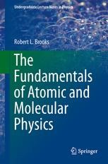 The Fundamentals of Atomic and Molecular Physics | SpringerLink