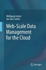 Web-Scale Data Management for the Cloud | SpringerLink