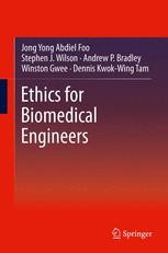 Ethics for Biomedical Engineers | Springer Nature Link (formerly ...
