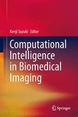 Computational Intelligence in Biomedical Imaging | SpringerLink