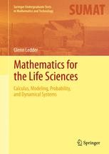 Mathematics for the Life Sciences: Calculus, Modeling, Probability, and ...