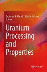 Uranium Processing and Properties | SpringerLink
