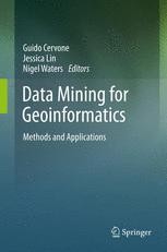 Data Mining for Geoinformatics: Methods and Applications | SpringerLink
