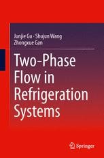 Two-Phase Flow in Refrigeration Systems | SpringerLink