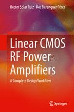Linear CMOS RF Power Amplifiers: A Complete Design Workflow | SpringerLink