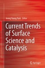 Current Trends of Surface Science and Catalysis | SpringerLink