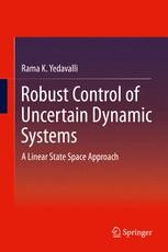 Robust Control of Uncertain Dynamic Systems: A Linear State Space ...