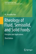 Rheology of Fluid, Semisolid, and Solid Foods: Principles and ...