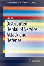Distributed Denial of Service Attack and Defense | SpringerLink