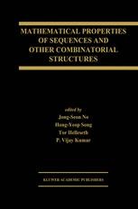 Mathematical Properties of Sequences and Other Combinatorial Structures ...