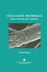 Cellulosic Materials: Fibers, Networks and Composites | SpringerLink