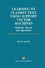 Learning to Classify Text Using Support Vector Machines | SpringerLink