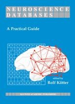 Neuroscience Databases: A Practical Guide | SpringerLink