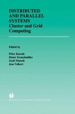 Distributed and Parallel Systems: Cluster and Grid Computing | SpringerLink