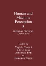 Human and Machine Perception 3: Thinking, Deciding, and Acting ...