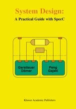 System Design: A Practical Guide with SpecC | SpringerLink